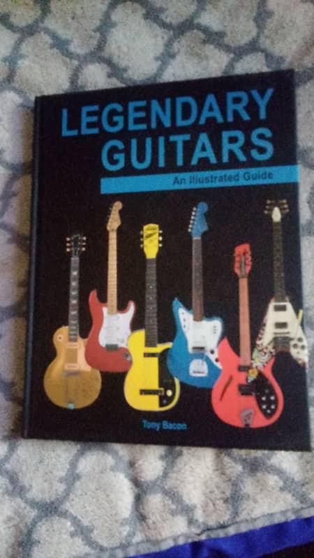 Legendary Guitars: An Illustrated Guide Hardcover | Reverb