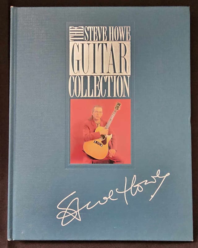 The Steve Howe Guitar Collection Hardcover book | Reverb