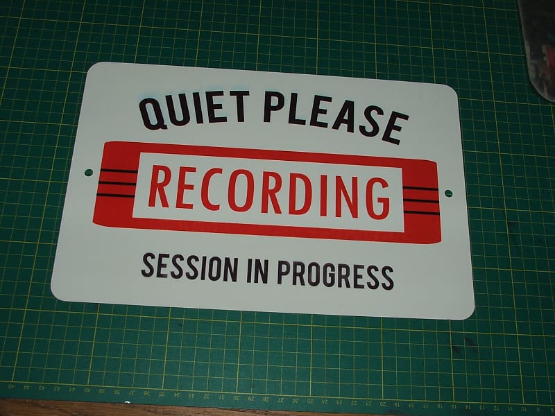 Quiet Please Recording Session in Progress Aluminum metal | Reverb