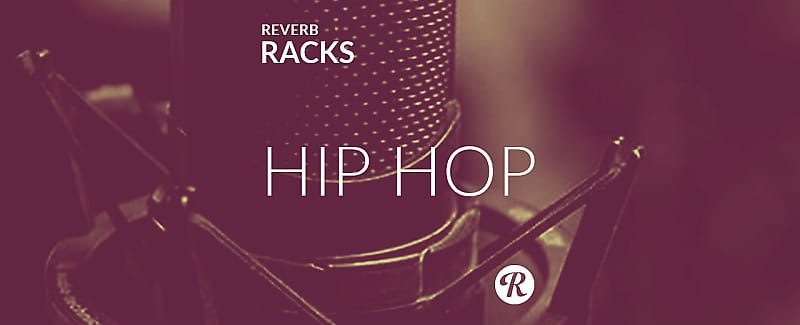Reverb RACKS - Hip-Hop | Reverb France
