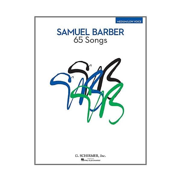 Samuel Barber - 65 Songs: Low Voice Edition Barber, Samuel | Reverb