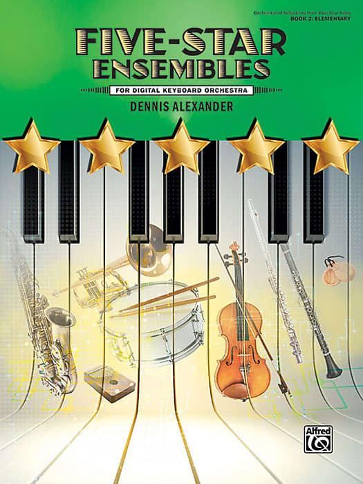 Five-Star Ensembles - Book 2 (Keyboard Orchestra) | Reverb