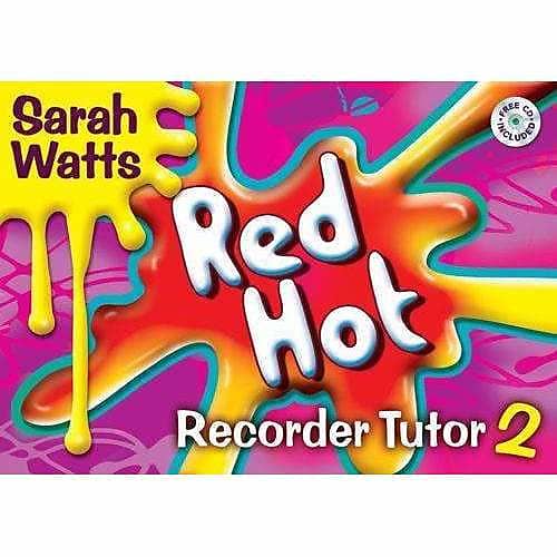 Red Hot Recorder Tutor 2 With CD - Sarah Watts | Reverb