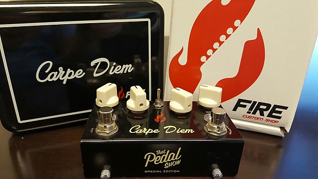 Fire Custom Shop Carpe Diem (That Pedal Show Special Edition) | Reverb