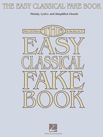 The Easy Classical Fake Book Easy Fake Book | Reverb
