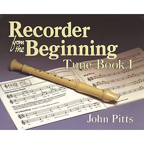 Recorder from the Beginning: Tune Book 1 (Recorder) John | Reverb UK