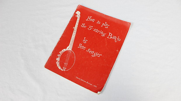 How to Play the 5-String Banjo by Pete Seeger Third Edition | Reverb