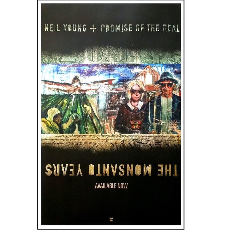 NEIL YOUNG & Promise Of The Real - The Monsanto Years Ltd Ed | Reverb