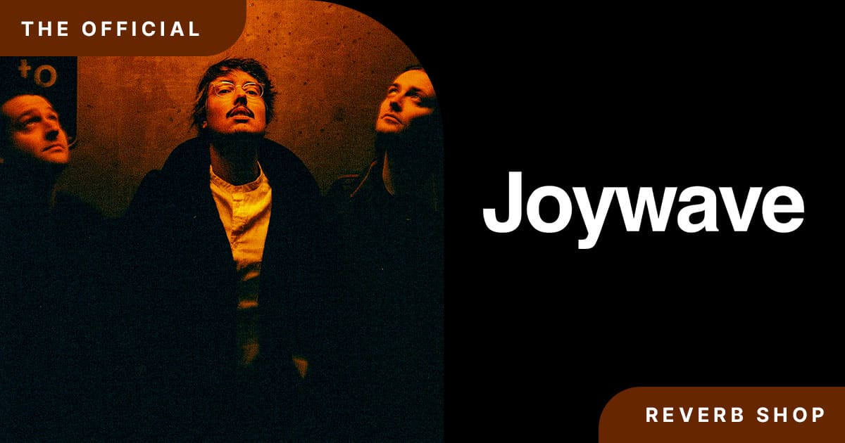 Joywave's Official Reverb Shop Is Now Open | Reverb News