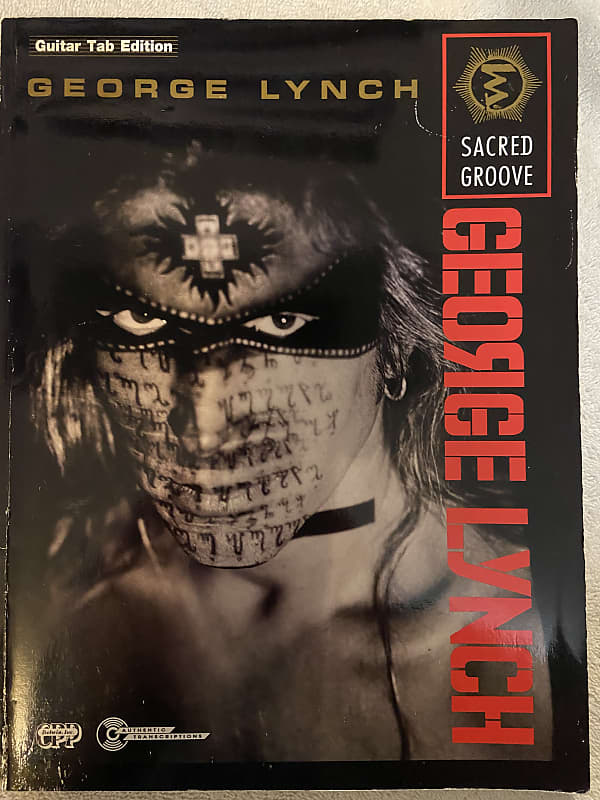 George Lynch - Sacred Groove - Guitar Tab / Tablature Book | Reverb
