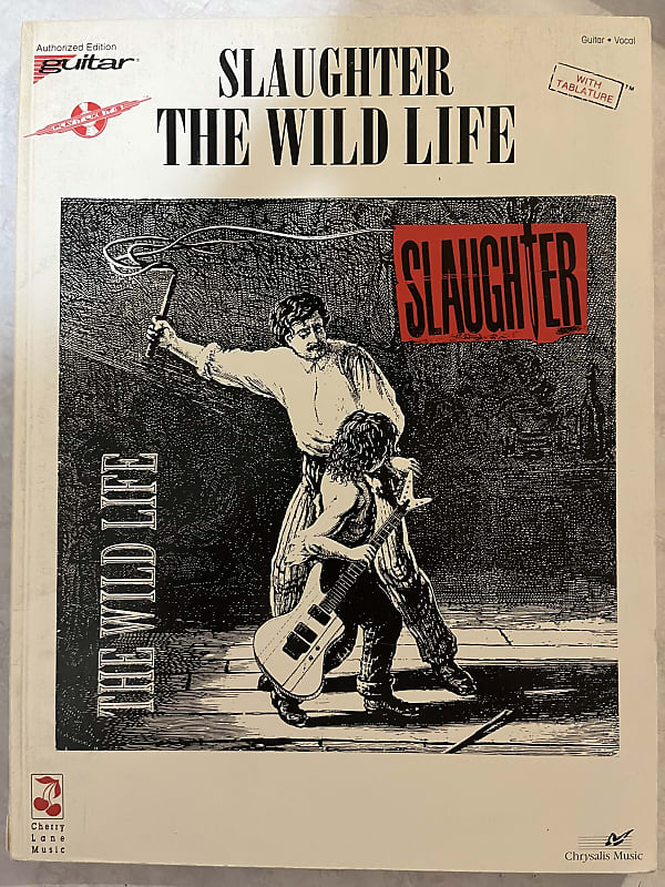 Slaughter - The Wild Life - Guitar Tab / Tablature Book | Reverb
