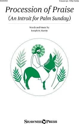 Procession of Praise (An Introit for Palm Sunday) | Reverb