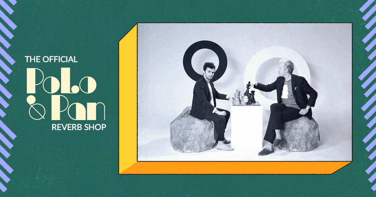 The Official Polo & Pan Reverb Shop Is Here | Reverb News