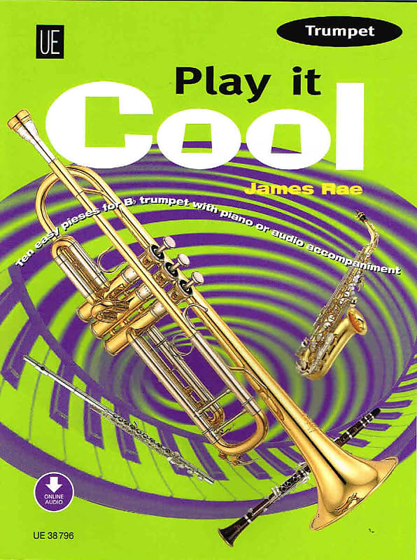 Play it Cool for Trumpet by James Rae (UE038796) | Reverb