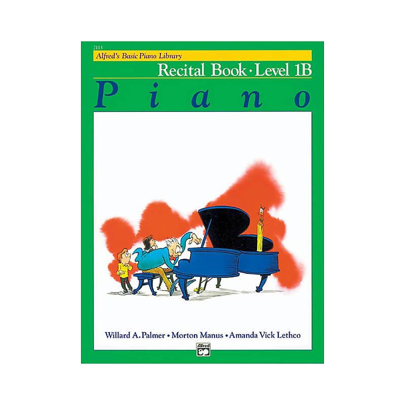 Alfred Alfred's Basic Piano Course Recital Book 1B | Reverb