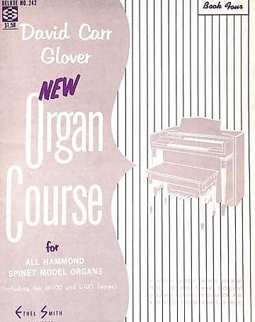 Glover - New HAMMOND Organ Course - Book 4 | Reverb