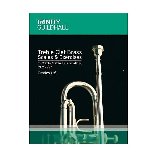 Brass Scales & Exercises Grades 1-8: Treble Clef (Trinity | Reverb