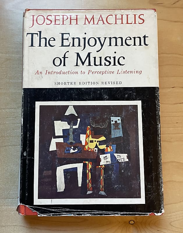 The Enjoyment of Music 1963 Joseph Machlis - Hardcover | Reverb