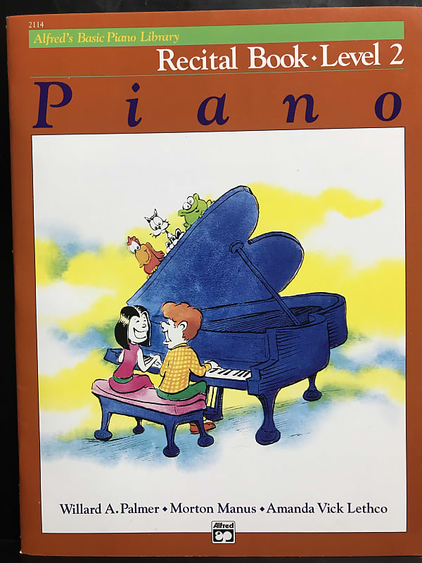 Alfred’s Basic Piano Library Recital Book Level 2 2114 | Reverb