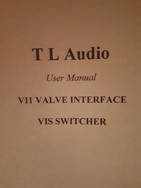 User Manual for TL Audio VI1 Valve Interface, VIS Switcher | Reverb