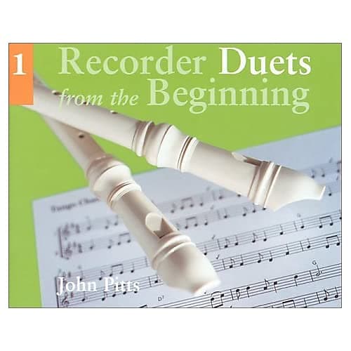 Recorder Duets from the Beginning - Book 1 John Pitts | Reverb