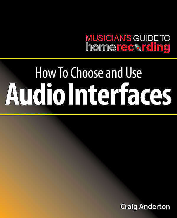 Free Sample: How to Choose and Use Audio Interfaces By | Reverb UK