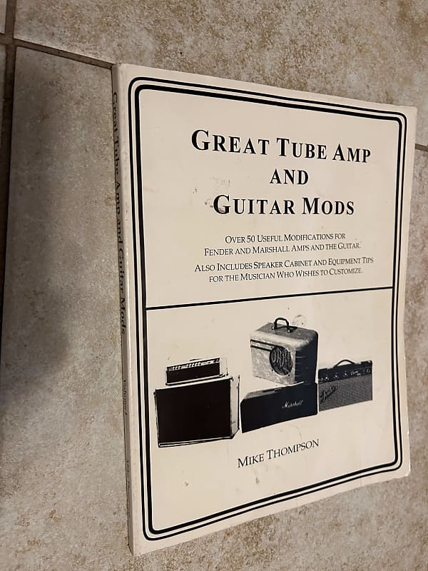 The Bold Strummer Great tube amp and Guitar Mods book 1995 | Reverb