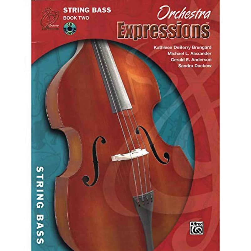 Orchestra Expressions: Student Edition, Book Two -String Bass | Reverb