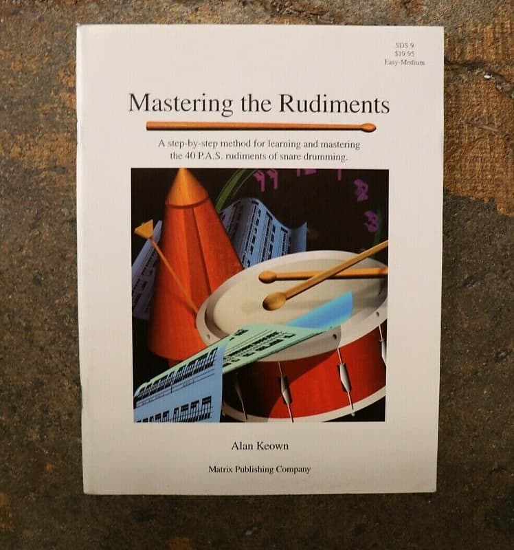 "Mastering the Rudiments" by Alan Keown Drum Instructional | Reverb