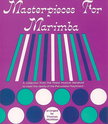 Masterpieces for Marimba: A Collection from the Finest | Reverb