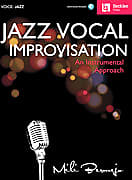 Jazz Vocal Improvisation - An Instrumental Approach | Reverb