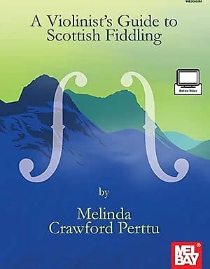 Violinist's Guide to Scottish Fiddling | Reverb