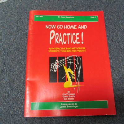 Heritage Music Press No Go Home And Practice! Tenor Saxophone | Reverb