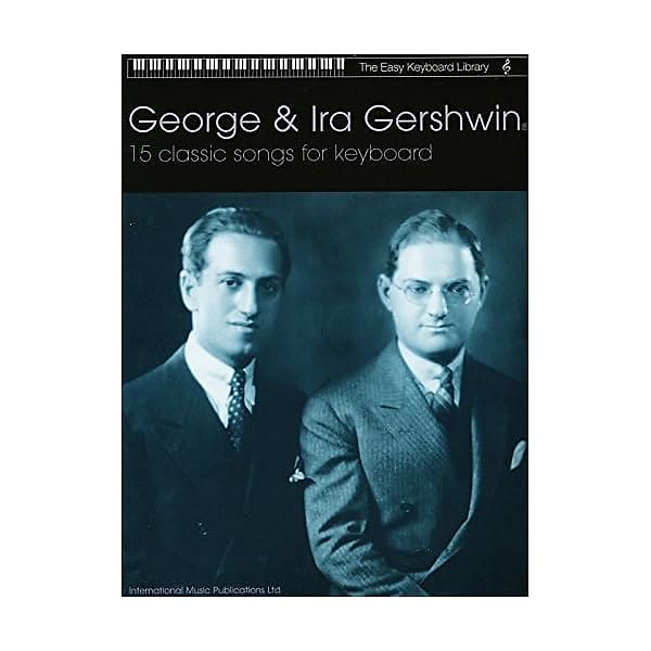 15 Classic Songs for Keyboard: George & Ira Gershwin | Reverb