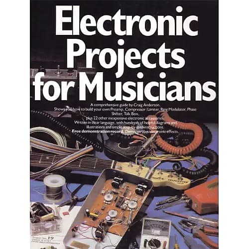 Electronic Projects for Musicians, A Comprehensive Guide | Reverb UK