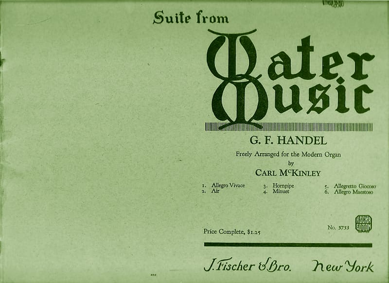 Handel: Suite from WATER MUSIC Arranged for Modern Organ | Reverb
