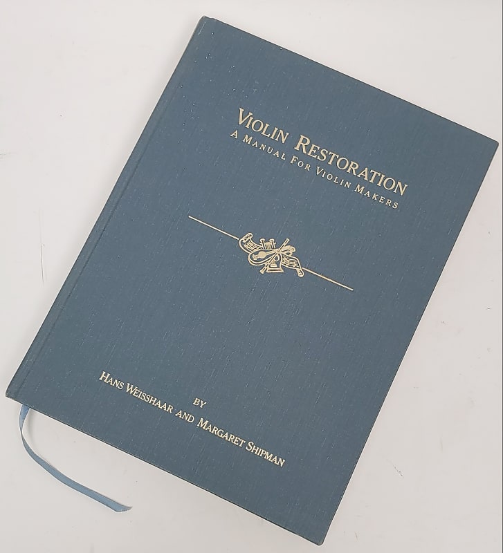 1st Edition #698 of 2000 Violin Restoration A Manual For | Reverb