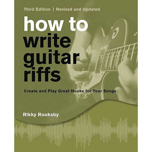 How To Write Guitar Riffs - 3rd Edition | Reverb