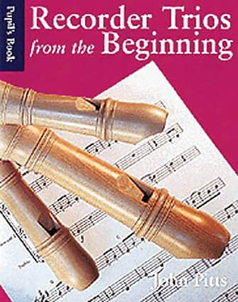 Recorder Trios From The Beginning: Pupil's Book | Reverb