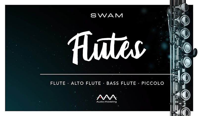 New Audio Modeling SWAM Flutes - Virtual Instrument Software | Reverb
