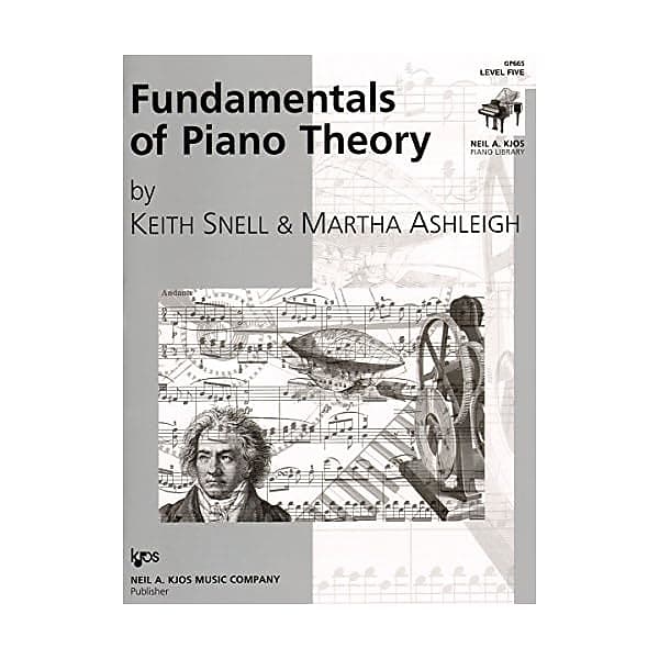 Fundamentals of Piano Theory, Level 5 Keith Snell/ Martha | Reverb