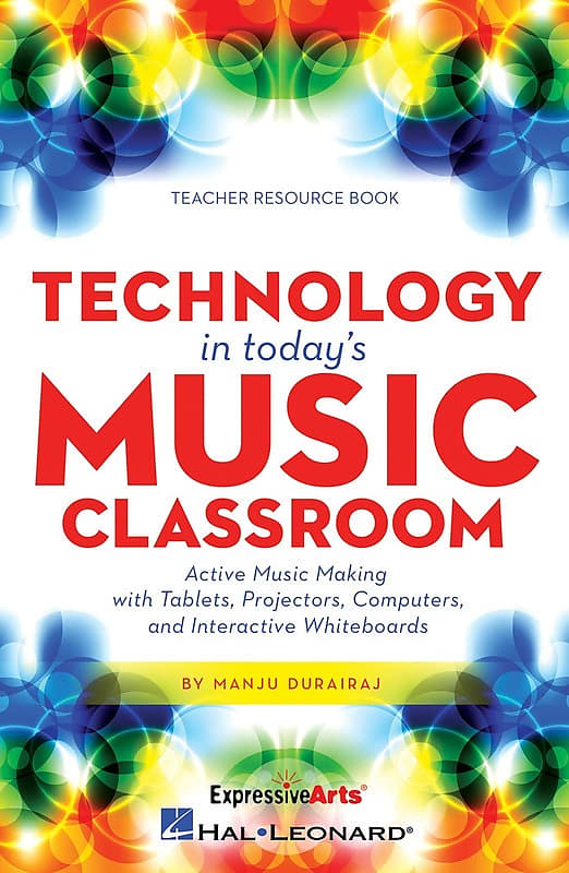 Technology In Todays Music Classroom (Book) | Reverb