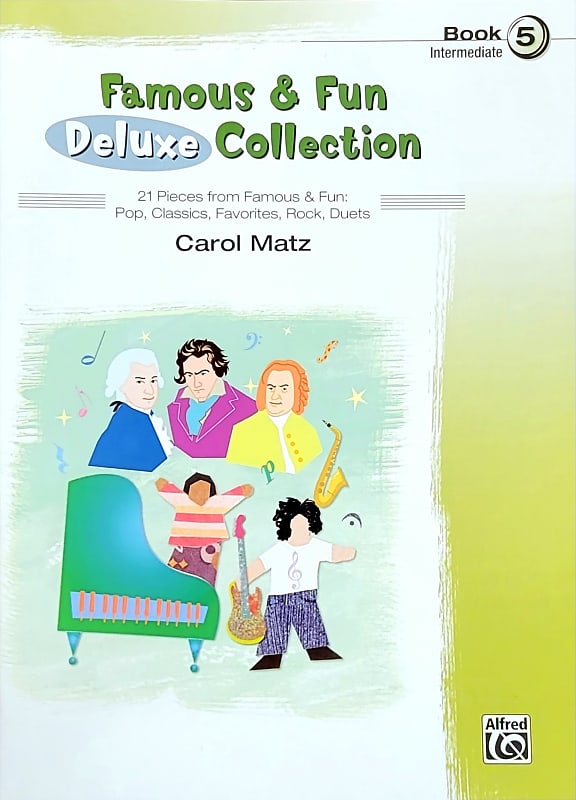 Alfred Famous & Fun Deluxe Collection -Book 5 - 21 Pieces | Reverb