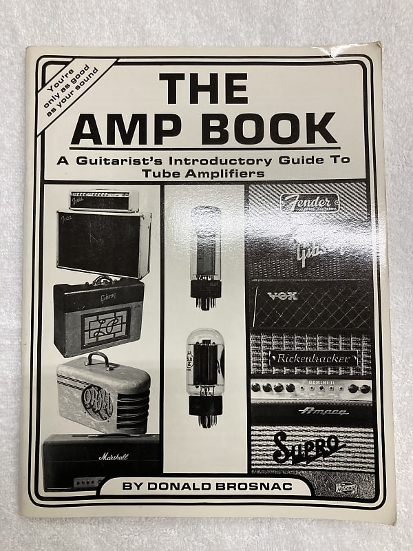 Vintage/Rare Book "The Amp Book: A Guitarist's Introductory | Reverb