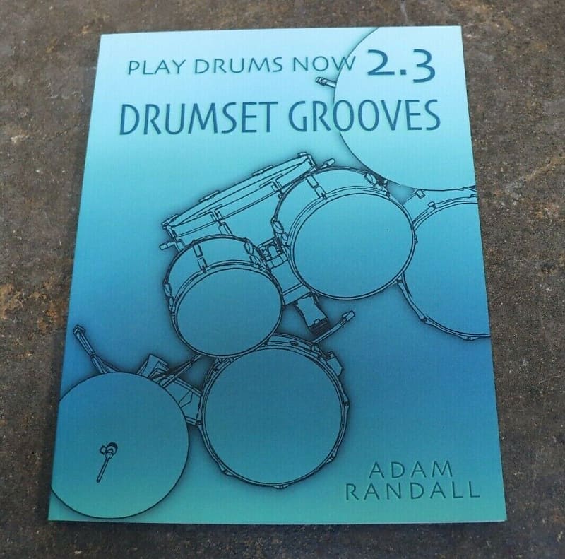 "Play Drums Now: Drumset Grooves #2.3" Book by Adam Randall | Reverb