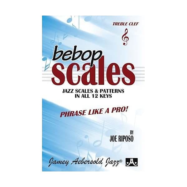 Bebop Scales: Jazz Scales And Patterns In All 12 Keys (Treble | Reverb