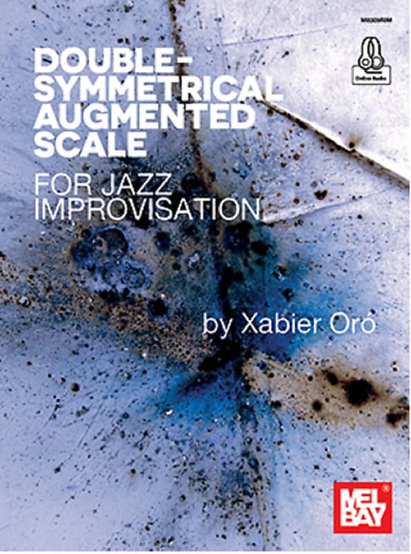 Mel Bay 30968M Double-Symmetrical Augmented Scale for Jazz | Reverb