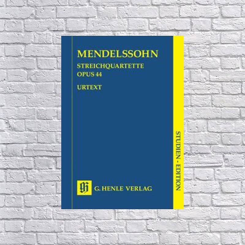 Mendelssohn URTEXT String Quartets Op. 44, No. 1-3 | Reverb
