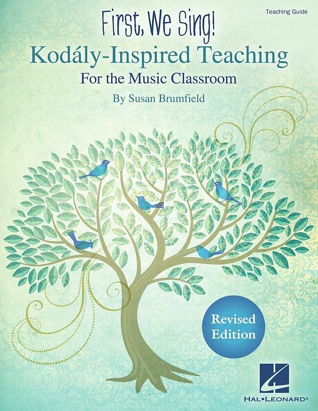 First We Sing! Kodály-Inspired Teaching for the Music | Reverb