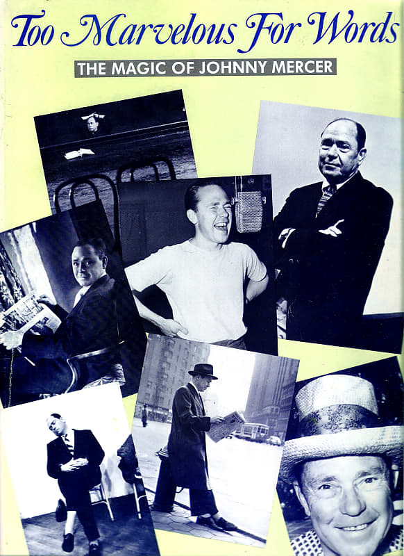 Too Marvelous For Words, The Magic of Johnny Mercer SONGBOOK | Reverb